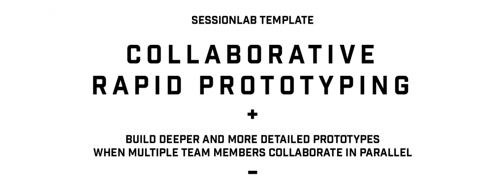 Collaborative Rapid Prototyping | SessionLab