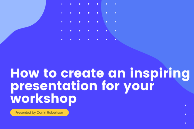 How to Create an Inspiring Presentation for your Workshop | SessionLab